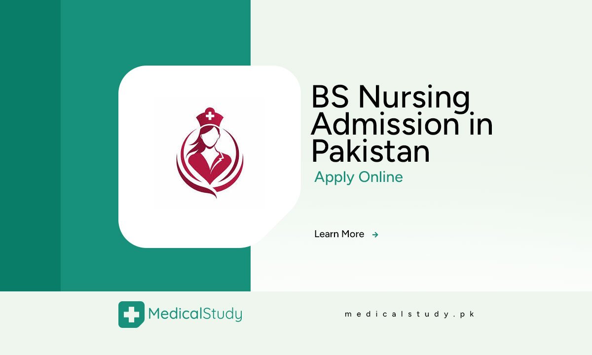 BS Nursing Admission 2024 in Pakistan