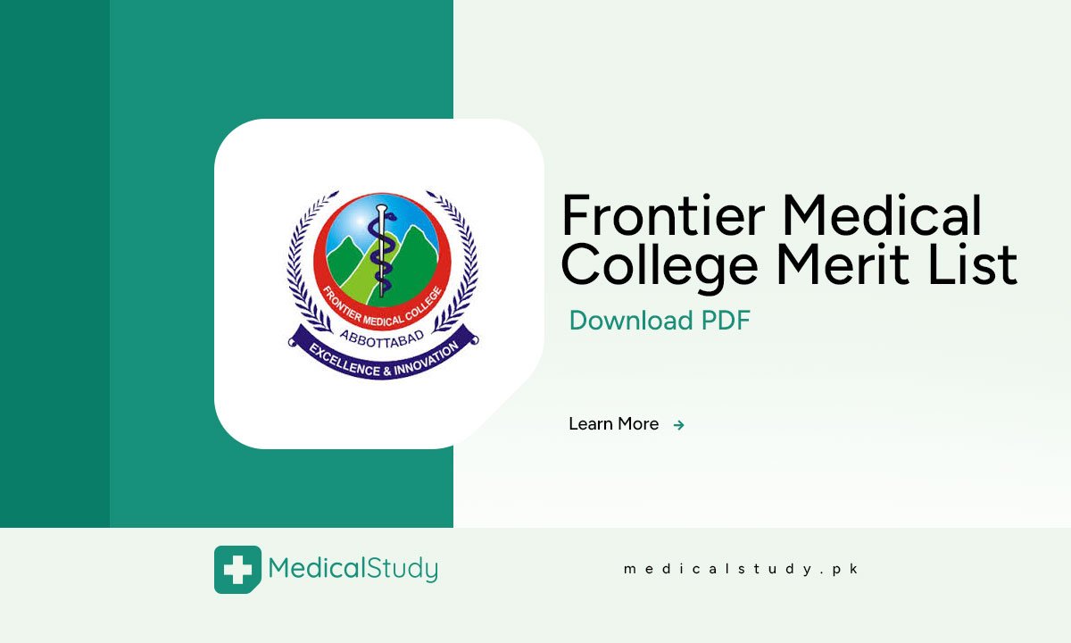 Frontier Medical College Merit List 2025 MBBS, BDS, DPT