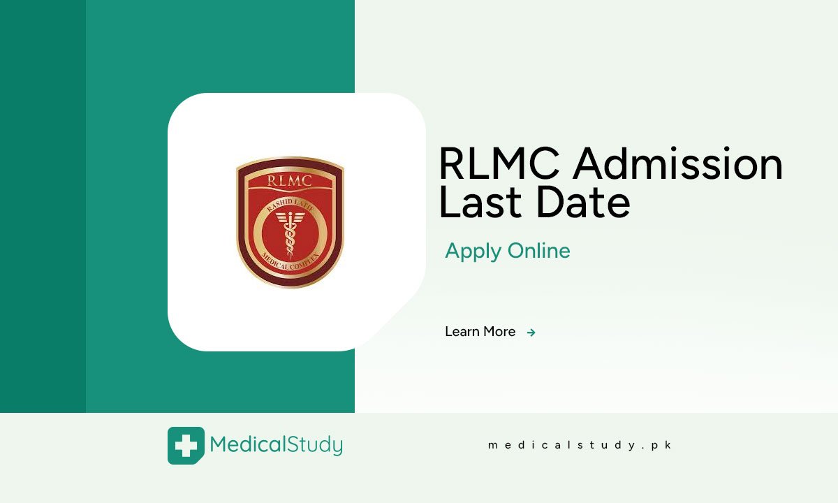 RLMC Admission 2025 Last Date @rlmc.edu.pk Admission